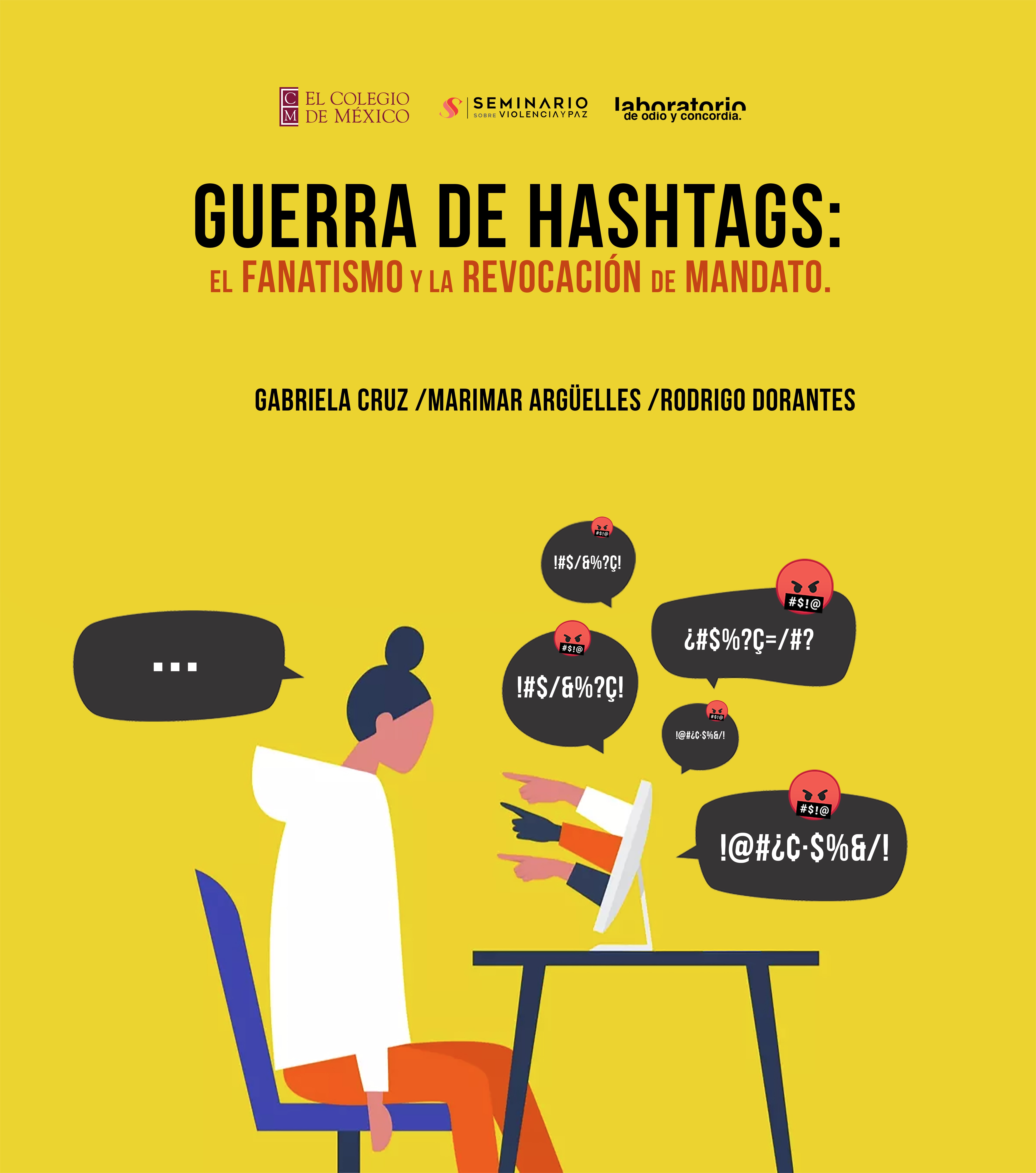 Guerra de hashtags: el fanatismo y la revocación de mandato - Seminario ...